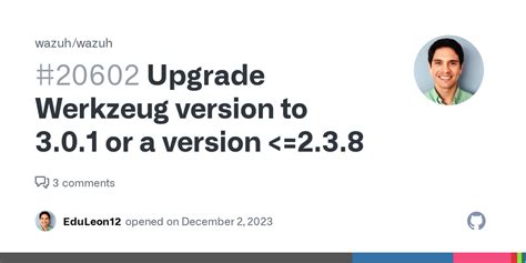 Upgrade Werkzeug Version To 301 Or A Version
