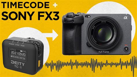 Timecode On Sony Mirrorless Cameras Deity Tc 1 Sony Fx2 Fx3 Fx30 A1 A7s Iii A7 Iv A9 Iii