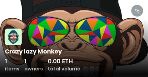 Crazy Lazy Monkey Collection OpenSea