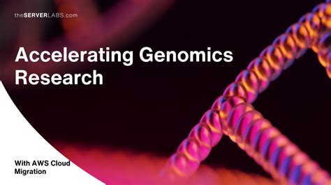 Accelerating Genomics Research With Aws Cloud Migration
