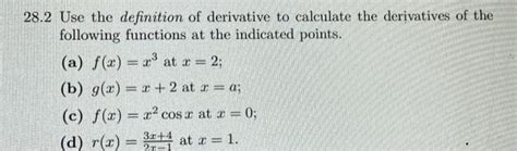 Solved Use The Definition Of Derivative To Calculate Chegg