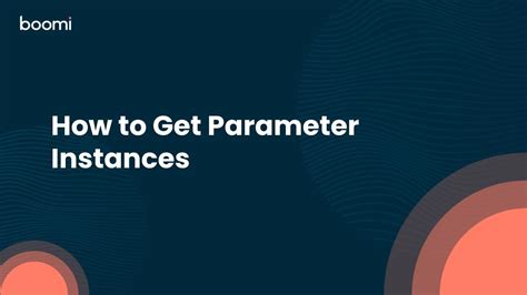 How To Get Parameter Instances Youtube