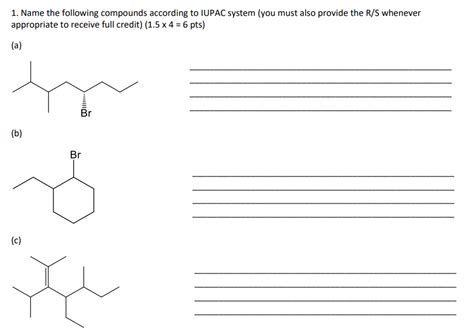 Solved Name The Following Compounds According To IUPAC Chegg