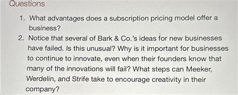 Solved Questionswhat Advantages Does A Subscription Pricing
