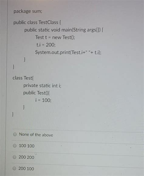 Solved Package Sum Public Class Testclass Public Static