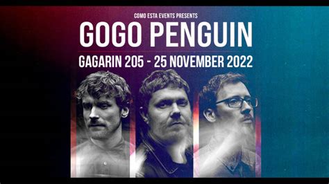 Gogo Penguin Gagarin205