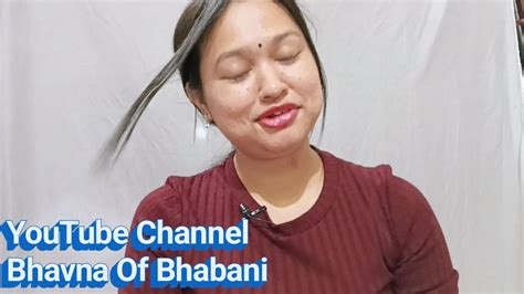 My YouTube Channel - Bhavna Of Bhabani | Bhabani Moharana | 10 comments