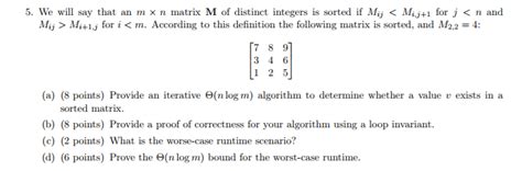 Solved 5 We Will Say That An M X N Matrix M Of Distinct