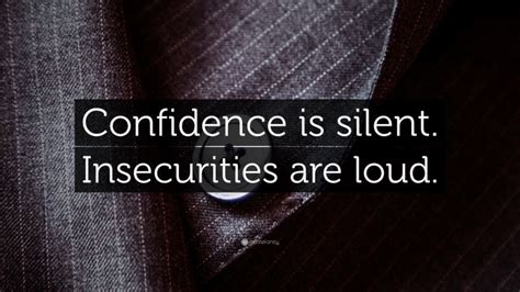 Confidence Is Silent Insecurities Are Loud” Wallpaper By Quotefancy