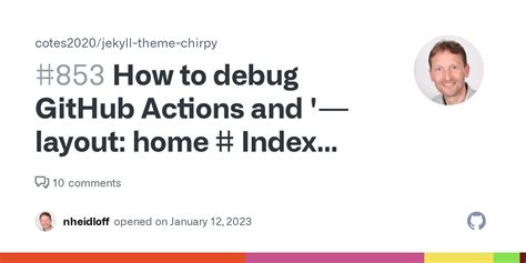 How To Debug Github Actions And Layout Home Index Page