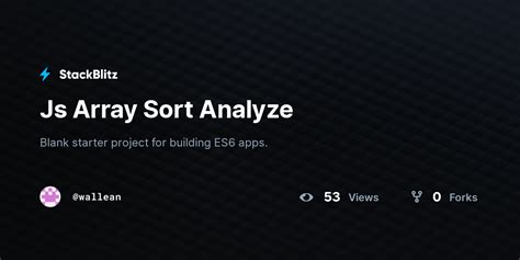 Js Array Sort Analyze Stackblitz