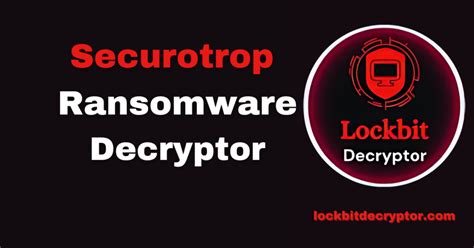 How To Decrypt Securotrop Ransomware Securutrop Files Safely