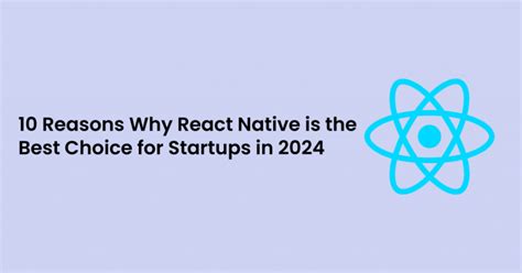 embracing react native for startup success in 2024