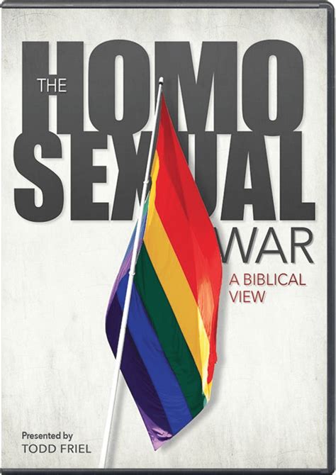 The Homosexual War A Biblical View By Todd Friel Aig
