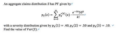 An Aggregate Claims Distribution S Has Pf Given Bye