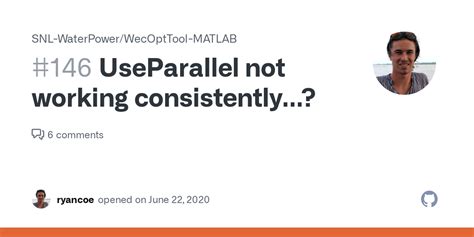 Useparallel Not Working Consistently · Issue 146 · Snl Waterpower
