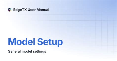 Model Setup Edgetx User Manual