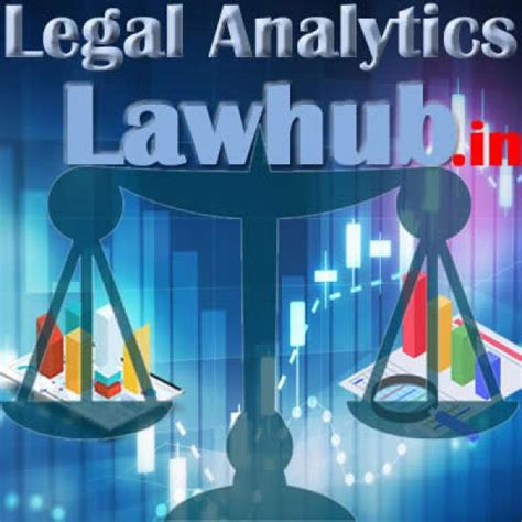 Legal Analytics Law Data Analytics And Importance In Law