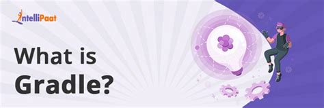 What Is Gradle A Beginners Guide Intellipaat