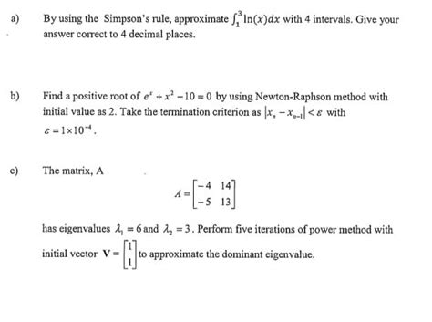 answered by using the simpson s rule … bartleby
