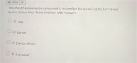 Dween Ths Whito Kernel Mode Component Is StudyX