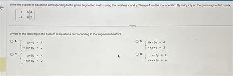 solved write the system of equations corresponding to the