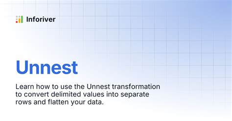 Unnest Inforiver