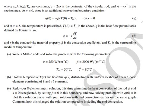 Solved Consider Heat Conduction With Surface Convection For