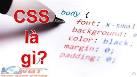 css là gì khái niệm và vai trò của css trên website