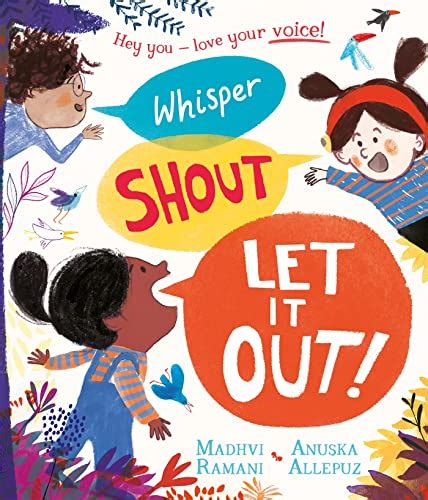 Whisper Shout Let It Out By Madhvi Ramani Goodreads