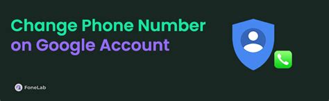 How To Change Phone Number On Google Account Easy Guide