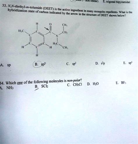Solved Hon Lnzar E Trigonal Biprrinl 33 Lbridicthyl M Tolumide Deet Is The Active