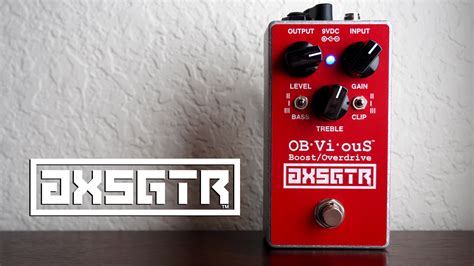 Axess Electronics AXSGTR OBViouS Boost Overdrive Pedal Of The Day
