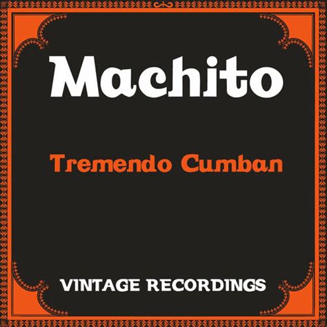 Tremendo Cumban Hq Remastered By Machito Reviews And Ratings On Musicboard