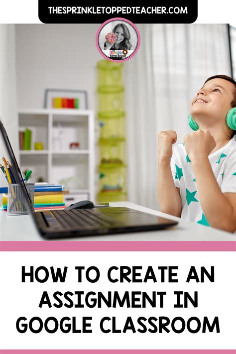 How To Create And Assignment In Google Classroom Artofit