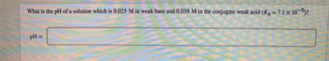 solved if a buffer solution is 0 190 m in a weak base kb