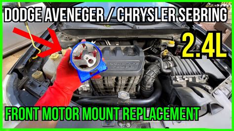 How To Replace Front Motor Mount On A 2010 Chrysler Sebring Dodge