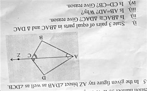 Solved In The Given Figure Ray Az Bisects âˆ Dab And âˆ Dcb Then