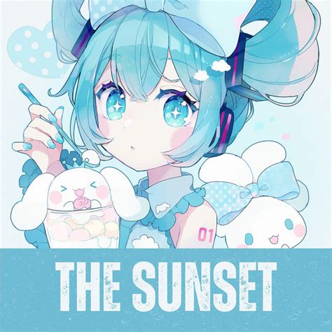 The Sunset Album By Hatsune Miku Spotify