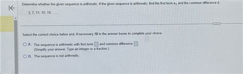 Solved Determine Whether The Given Sequence Is Arithmetic Chegg
