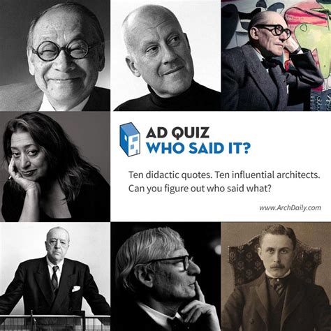 Architecture Photography AD Quiz Who Said It 632415 Architecture Quiz Famous Architects