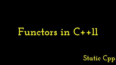functors function objetcs c 11 concepts youtube
