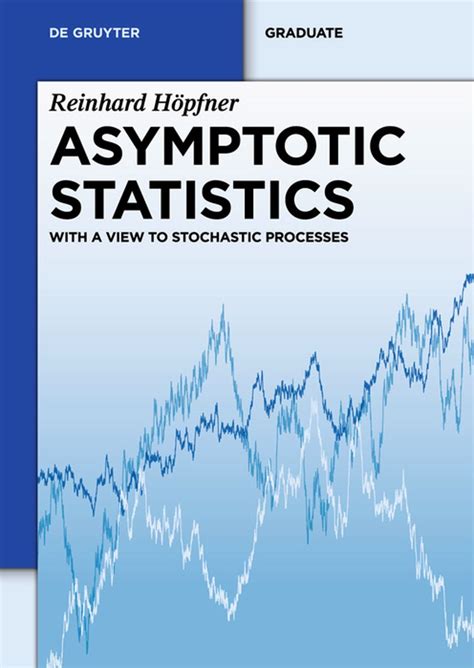 Asymptotic Statistics Asymptotic Statistics