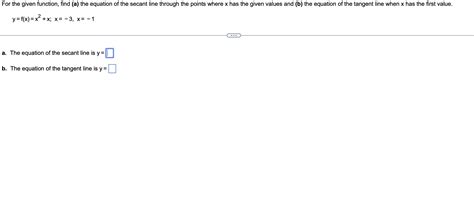 solved for the given function find a the equation of the