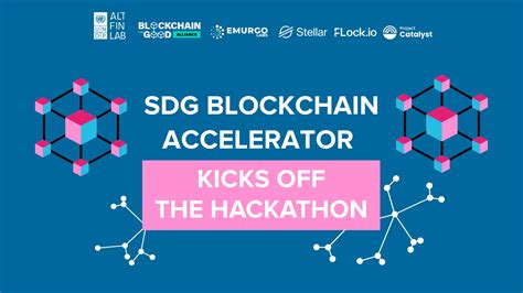 Sdg Blockchain Accelerator Announces The Start Of A Virtual Hackathon