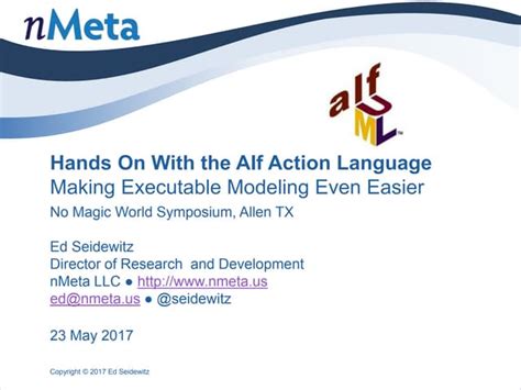 Hands On With The Alf Action Language Making Executable Modeling Even