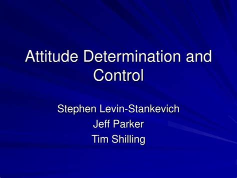 Ppt Attitude Determination And Control Powerpoint Presentation Free
