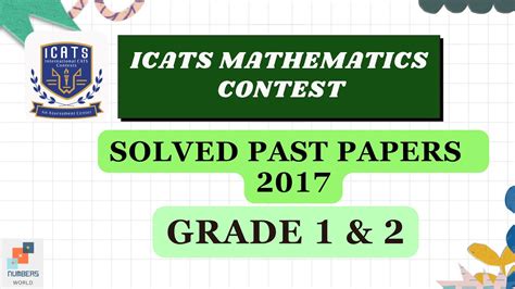 Icats Mathematics Contest 2017 I Grade 1 And 2solved Past Papers Maths