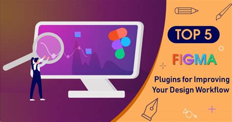 Top 5 Figma Plugins For Improving Your Design Workflow Techeshta
