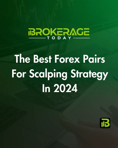 best forex pairs for scalping strategies